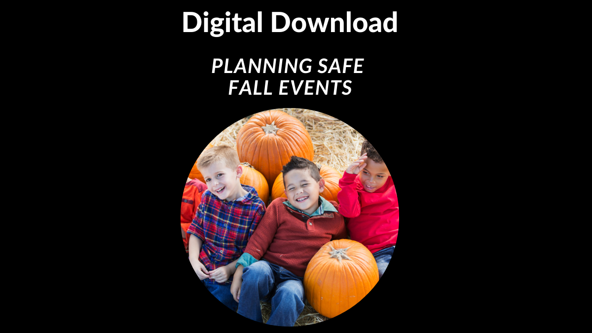 Planning A Safe Fall Event - Protector's ToolkitProtector's Toolkit